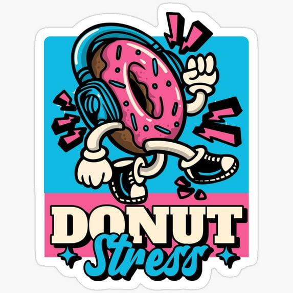 Donut Stress Donut Worry Sticker Phone Decal Water Bottle Stickers Car ...