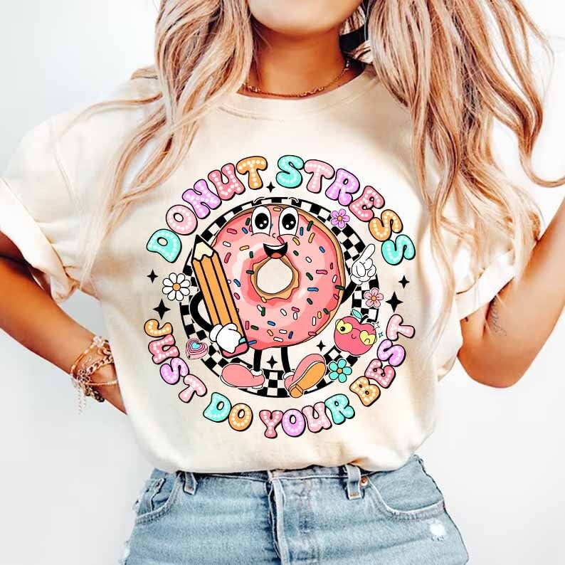 Donut Stress Stress Just Do Your Best, Test Day Teacher Rock The Test ...