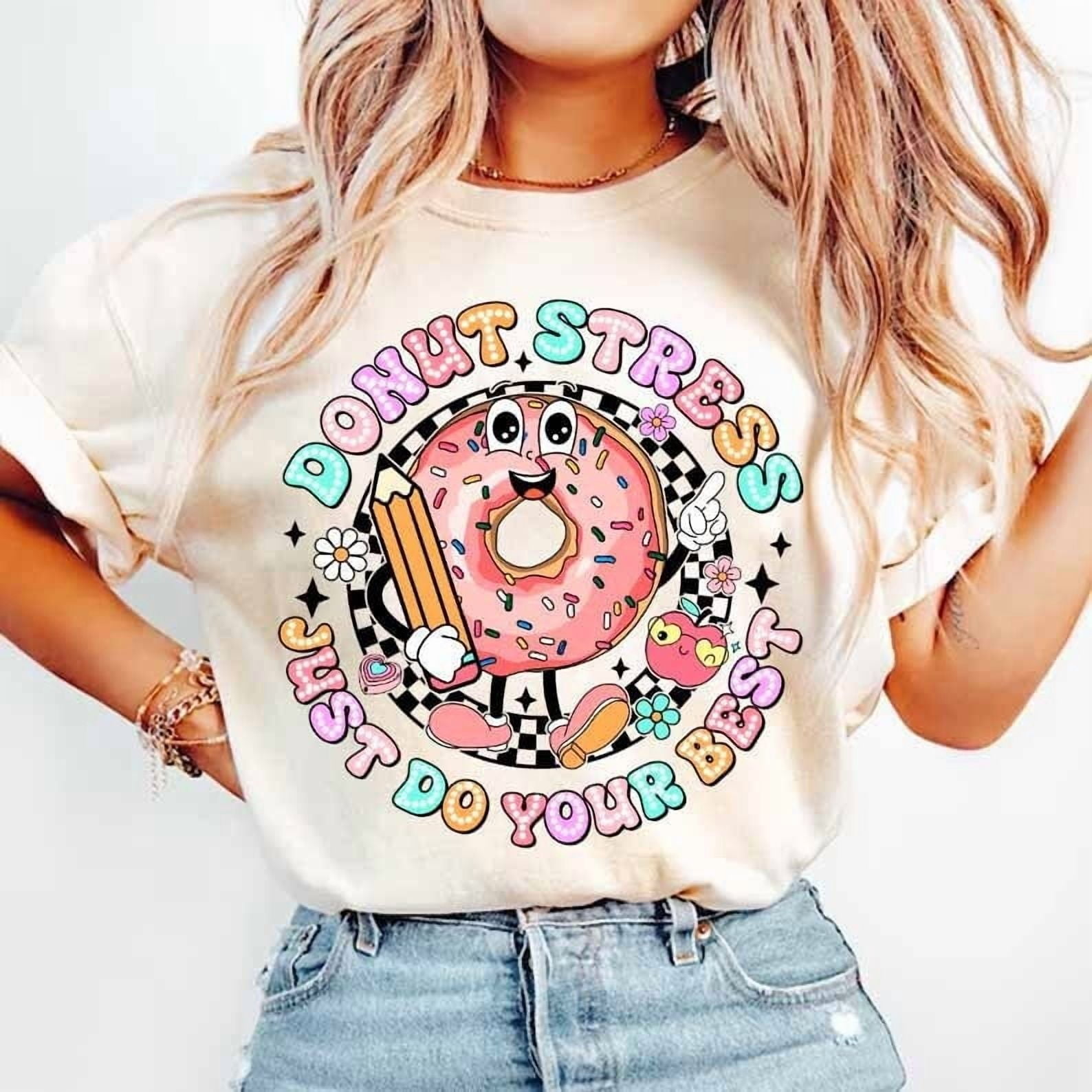 Donut Stress Stress Just Do Your Best, Test Day Teacher Rock The Test ...