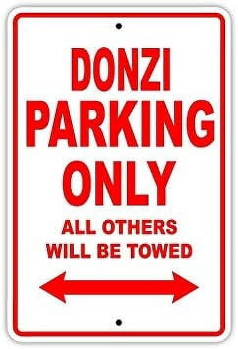 Donzi Parking Only All Others Will Be Towed Boat Ship Yacht Marina Lake ...