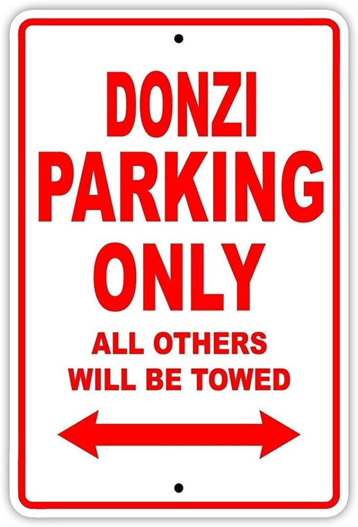 Donzi Parking Only All Others Will Be Towed Boat Ship Yacht Marina Lake ...