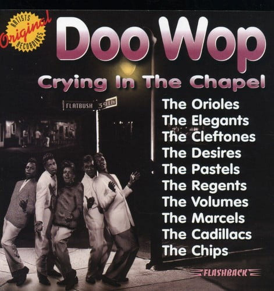 Doo Wop - Doo Wop: Crying In The Chapel / Various - Music & Performance ...