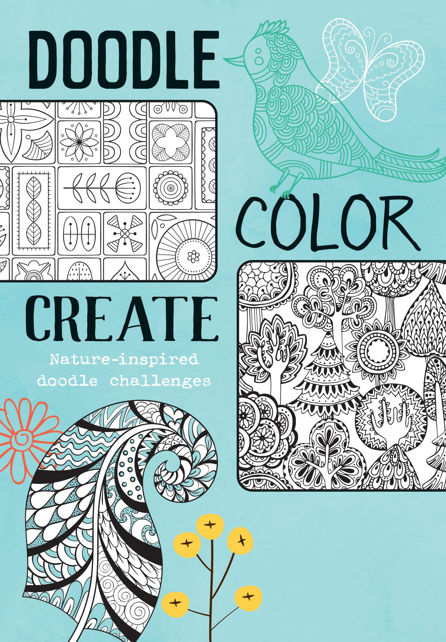 Doodle, Color, Create - Nature Inspired Doodle Challenges, Step-By-Step ...