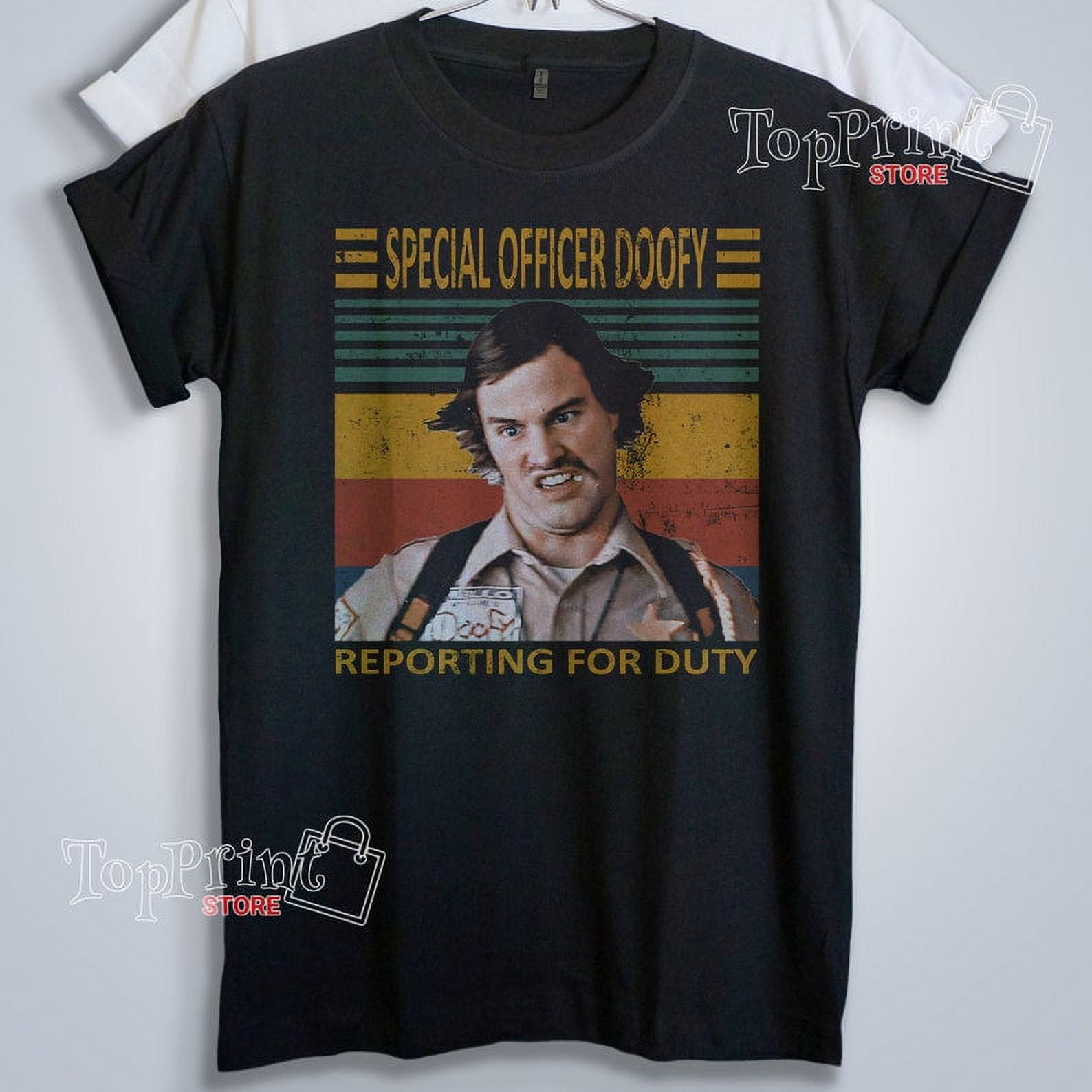 Doofy Gilmore Special Officer Doofy Reporting For Duty Vintage T Shirt ... Doofy Gilmore Special Officer Doofy Reporting For Duty Vintage T Shirt ...