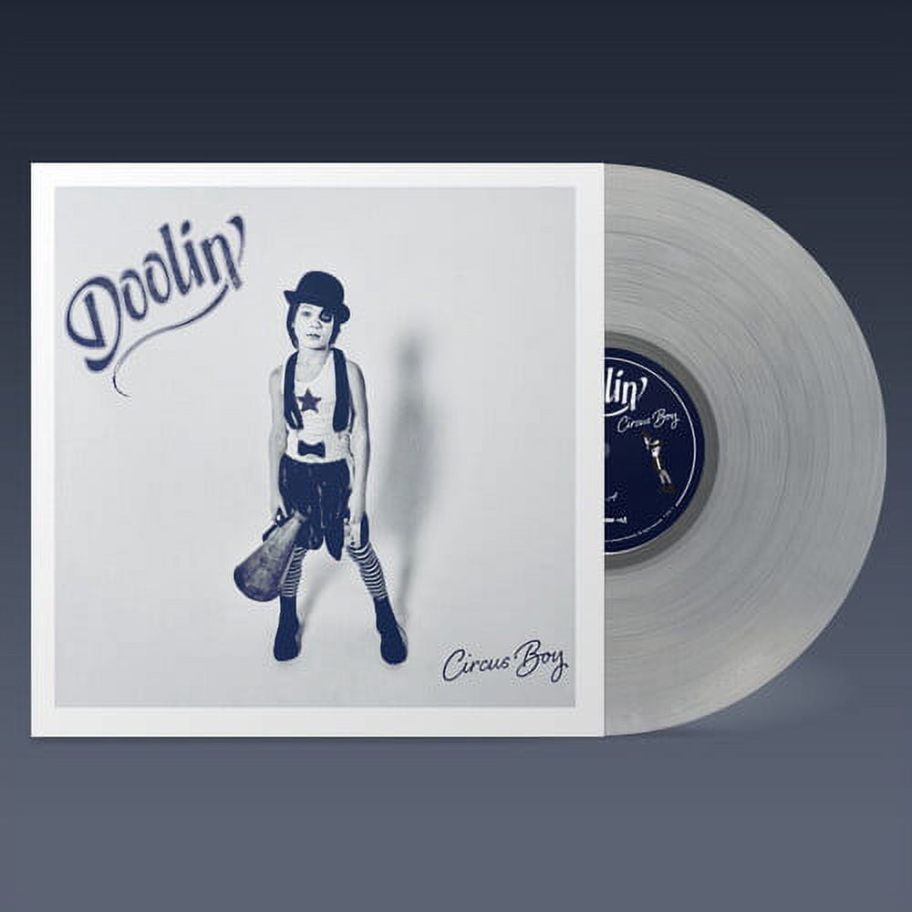 Doolin' - Circus Boy - Clear - Music & Performance - Vinyl - Walmart.com