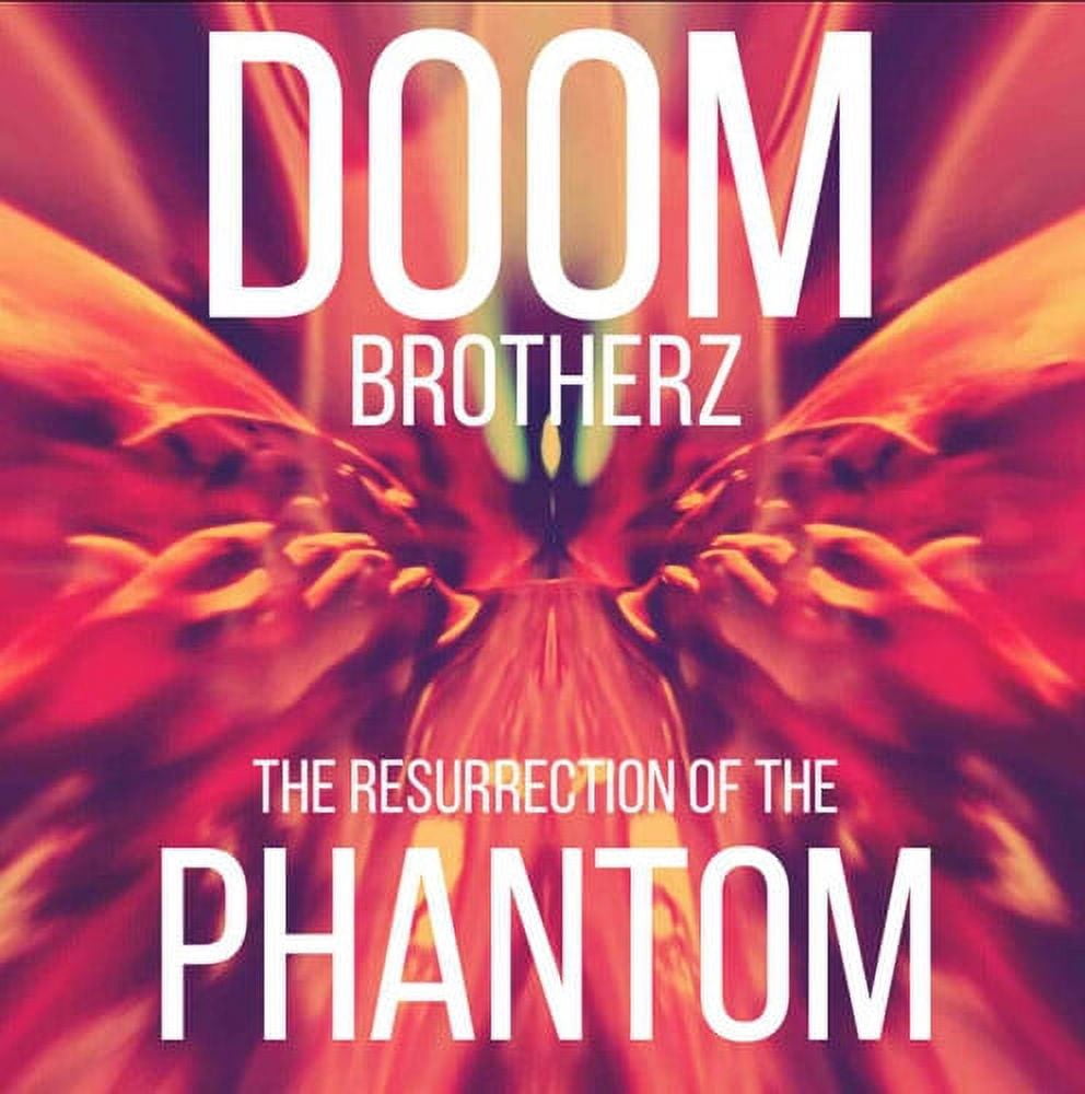 Doom Brotherz - The Resurrection Of The Phantom - Music & Performance ...