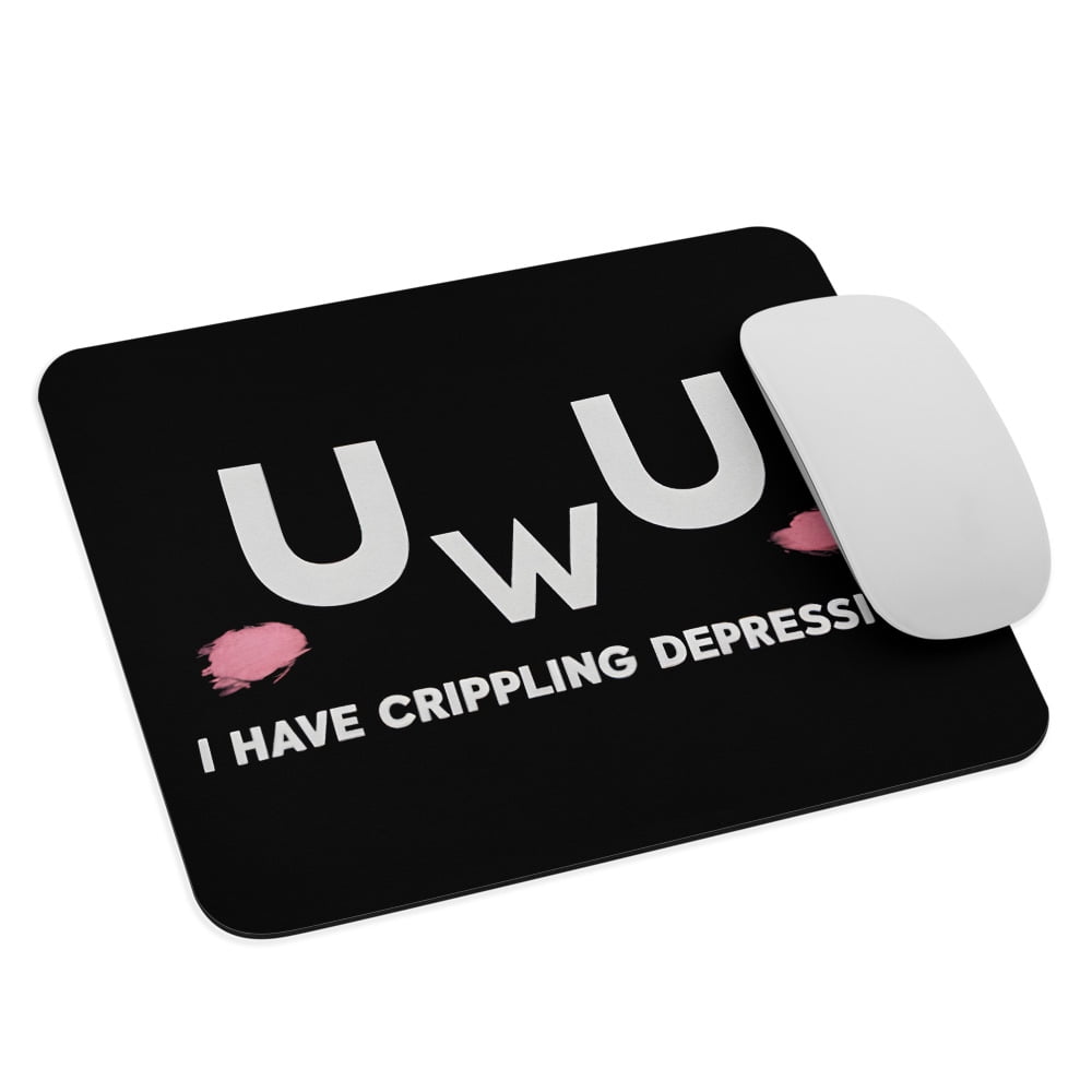 Doomer Goth Sad Aesthetic Mouse Pad, UwU I Have Crippling Depression ...