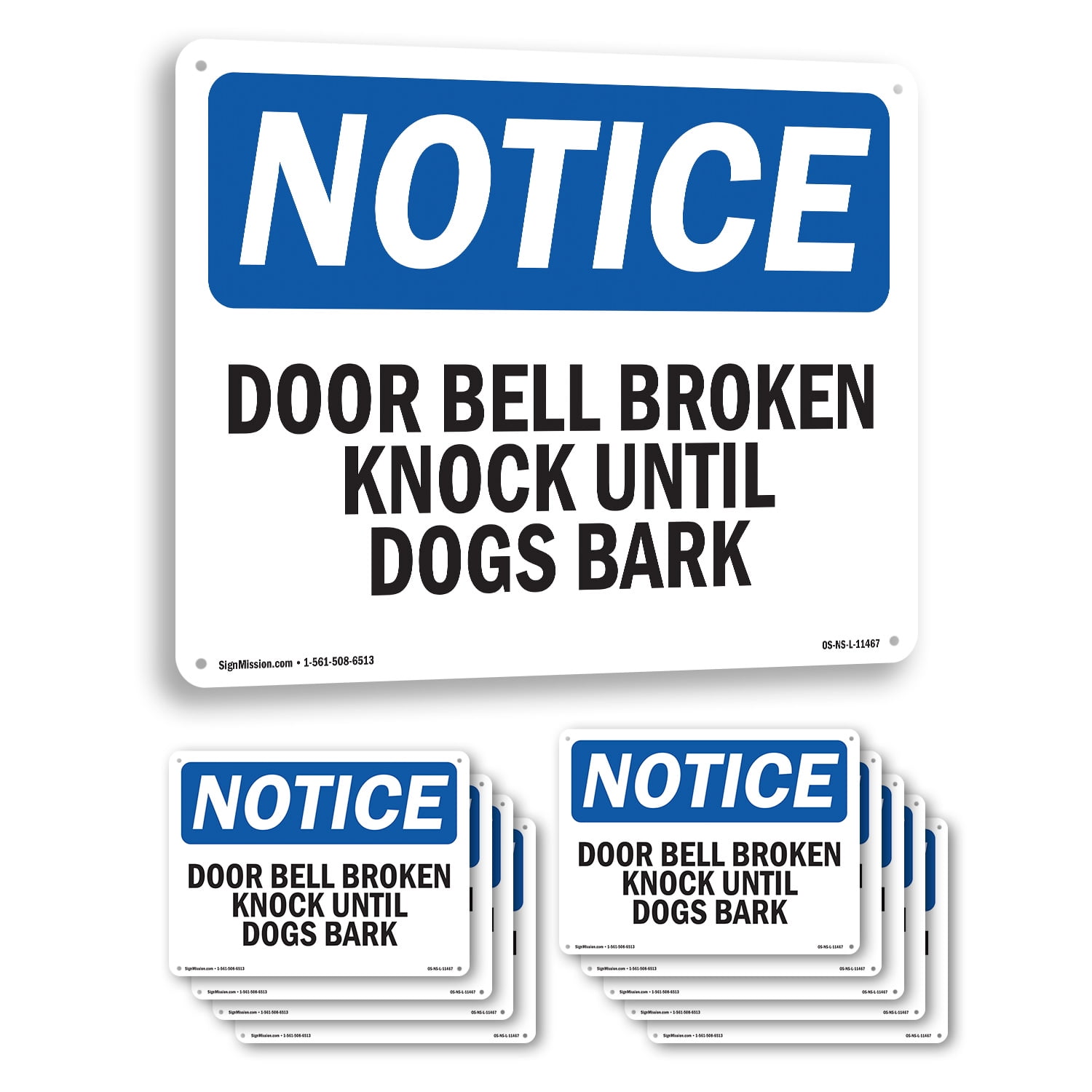 Door Bell Broken Knock Until Dogs Bark OSHA Notice Rigid Plastic Sign ...