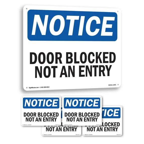 Door Blocked Not An Entry OSHA Notice Rigid Plastic Sign 24 Inch x 18 ...