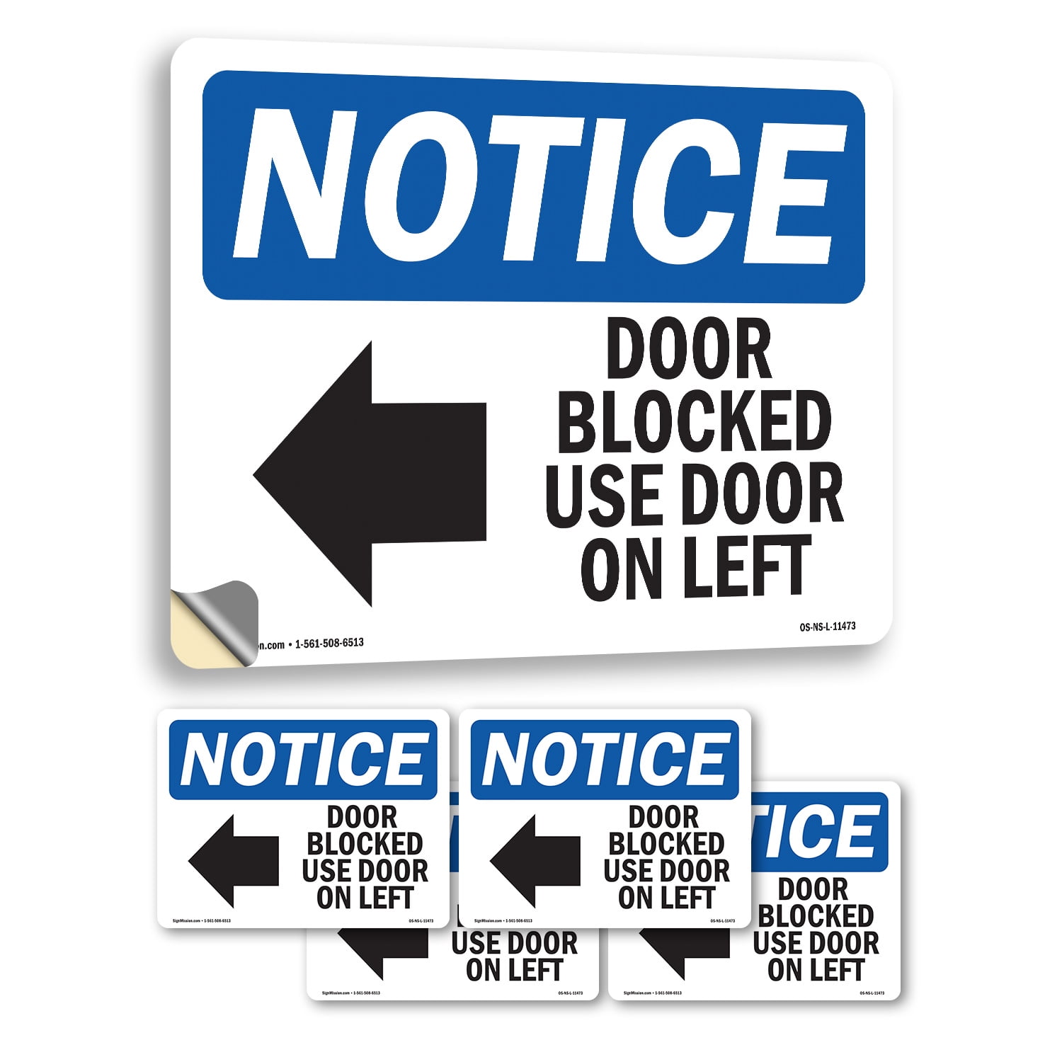Door Blocked Use Door On Left With Symbol OSHA Notice Vinyl Decal Label ...