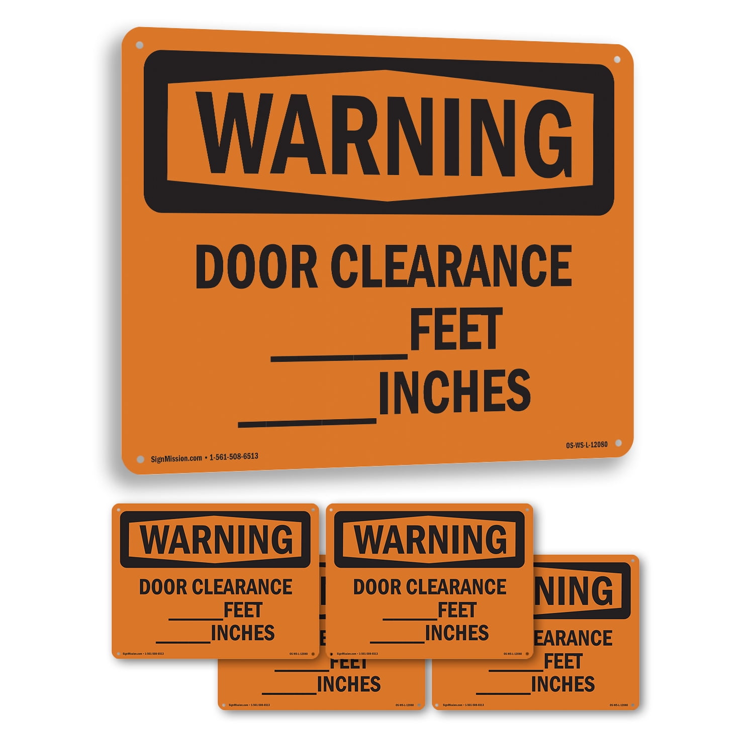 Door Clearance ____ Feet ____ Inches OSHA WARNING Aluminum Sign 10 Inch ...