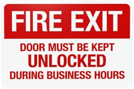 Door Must Be Kept Unlocked During Business Hours Sign, Fire Warning ...
