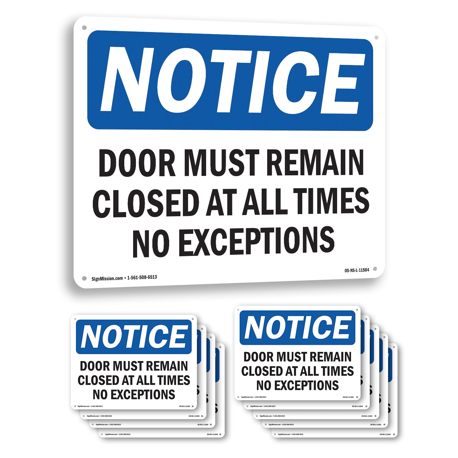 Door Must Remain Closed At All Times No Exceptions OSHA Notice Rigid ...