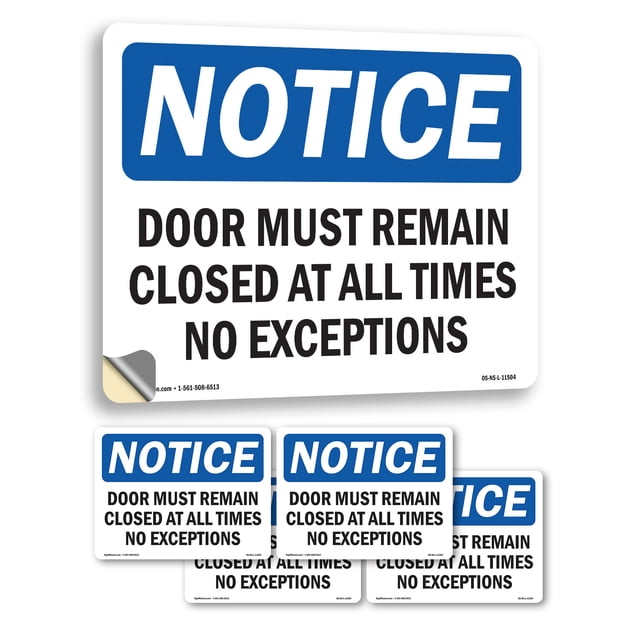 Door Must Remain Closed At All Times No Exceptions OSHA Notice Vinyl ...