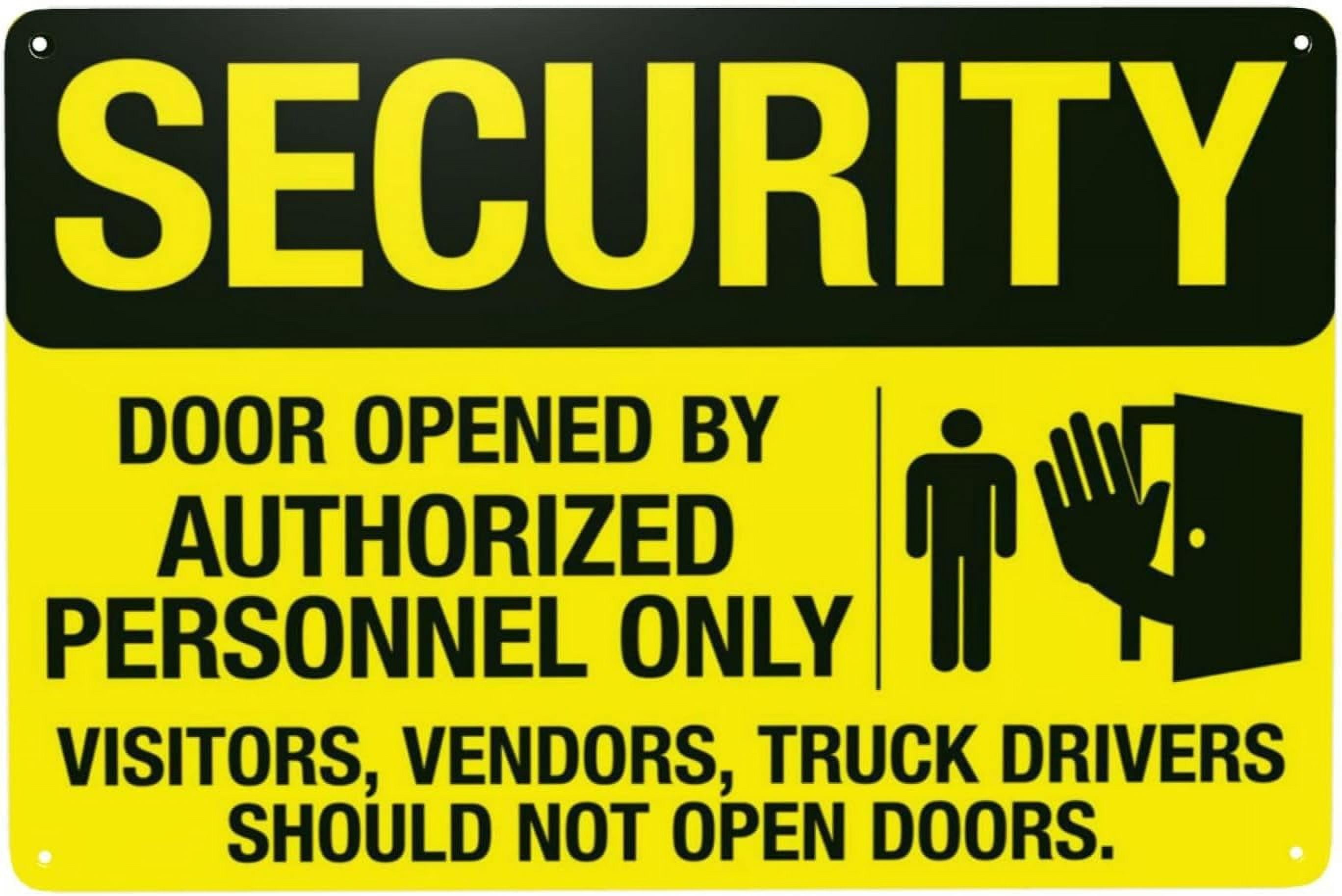 Door Opened By Authorized Personnel Only Visitors Vendors Sign Warning ...