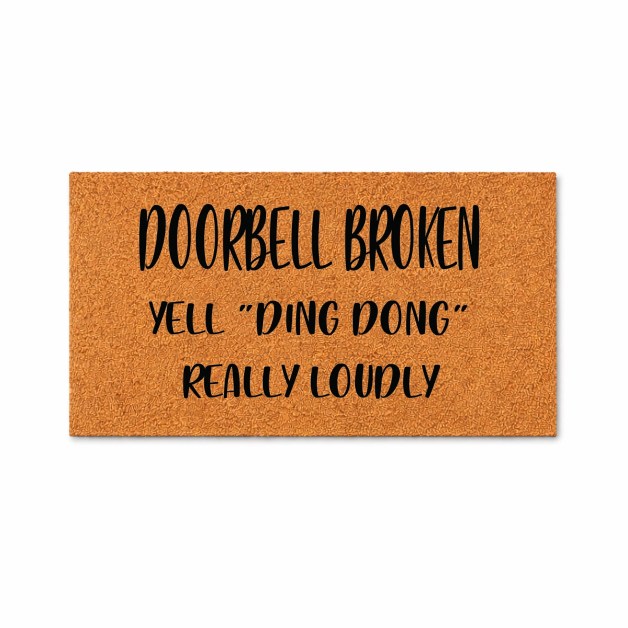 Doorbell Broken Doormat, Yell Ding Dong Really Loudly, Funny Welcome ...