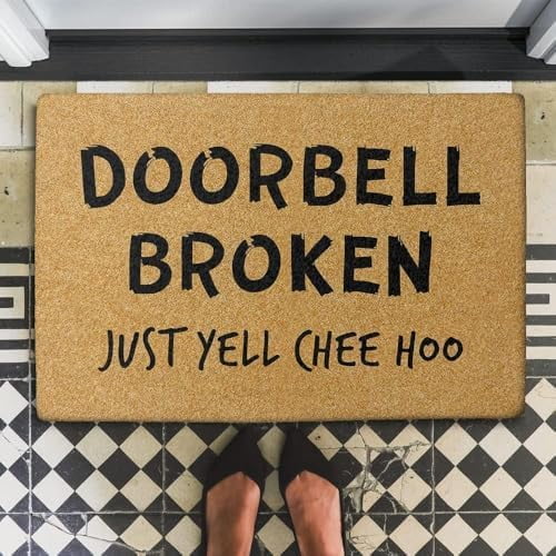 Doorbell Broken Just Yell Chee Hoo Gifts Funny Gifts Funny Door Mat ...