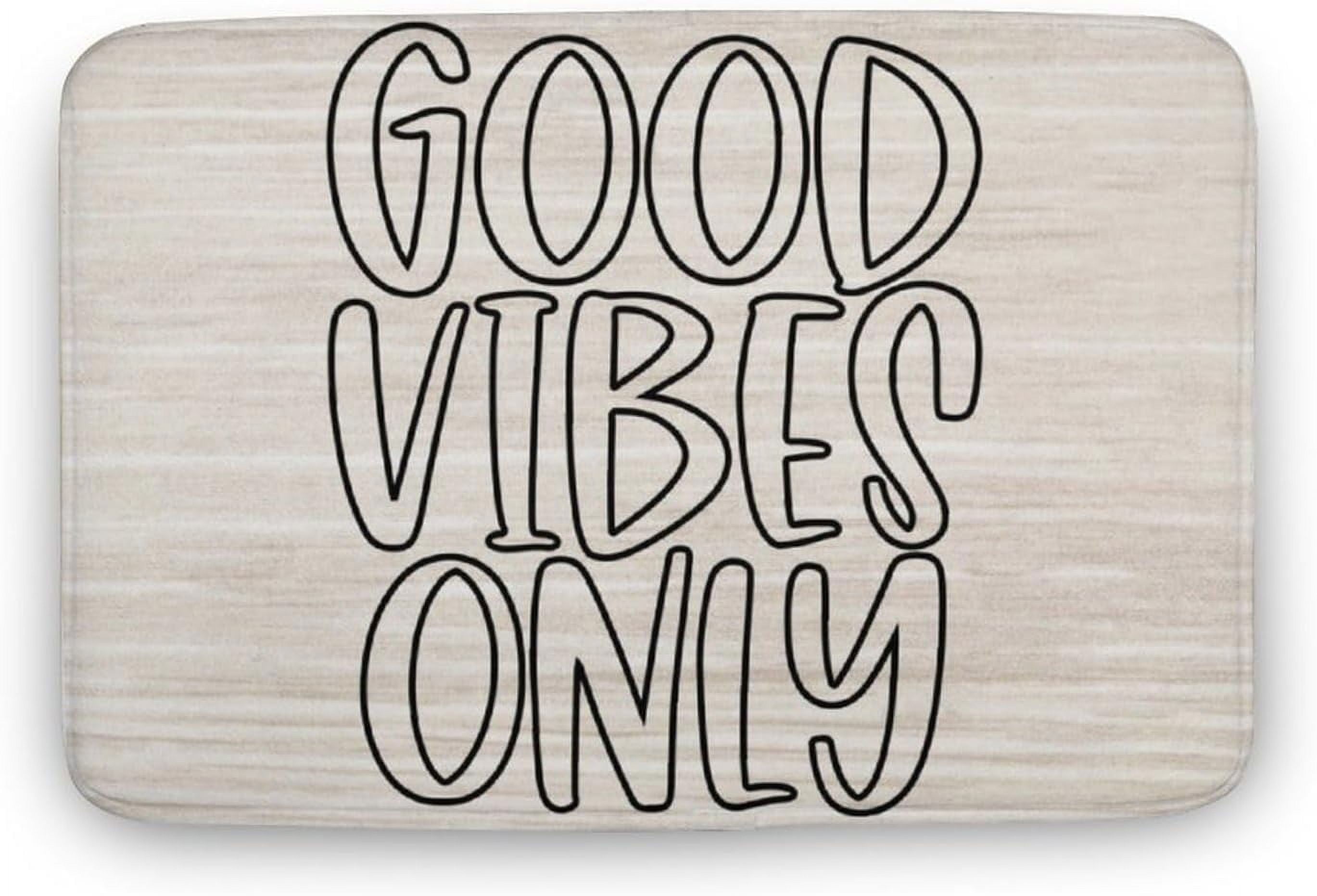 Doormat 16x24 Inch Good Vibes Only Motivational Quote Door Mat Funny ...