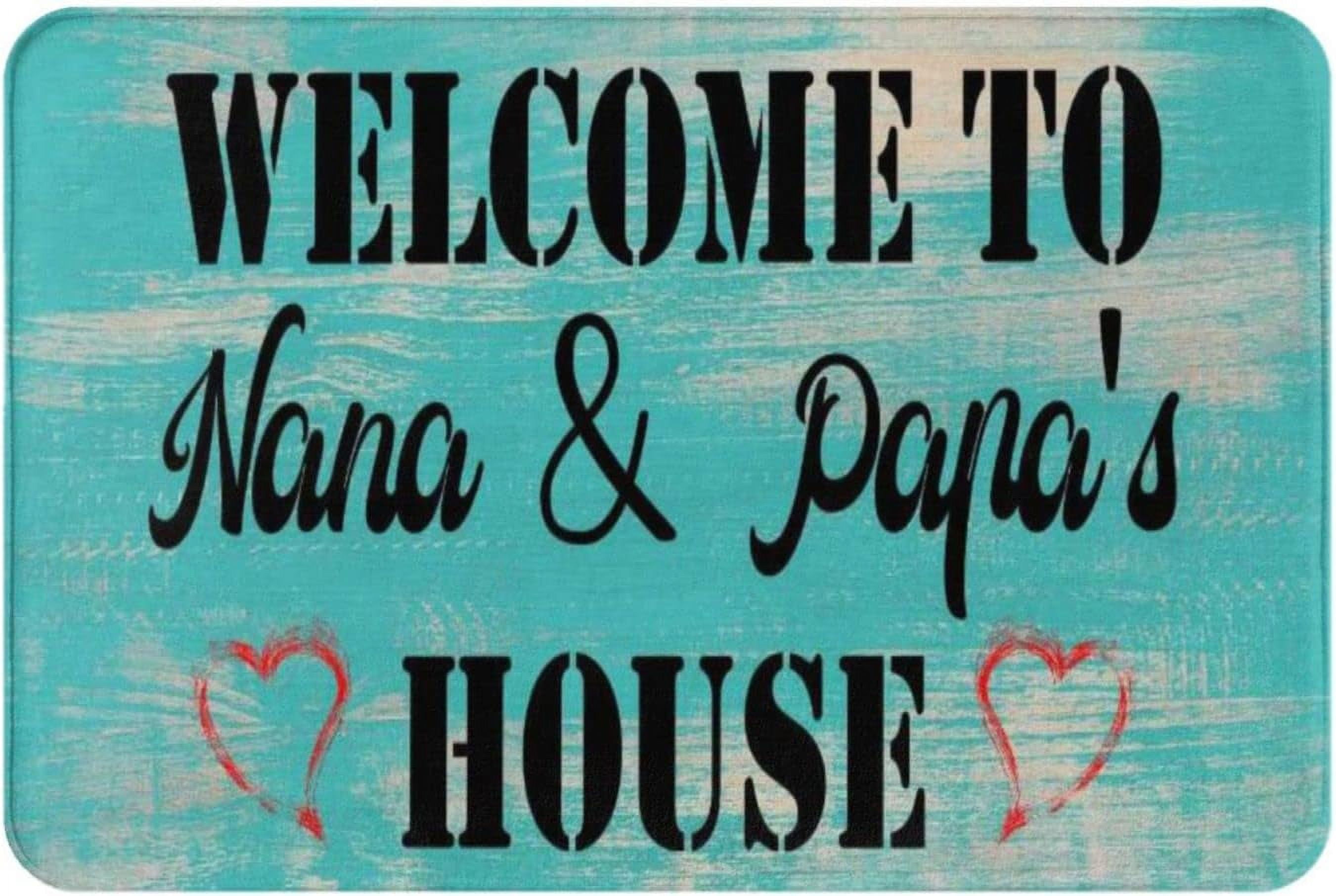 Doormat 16x24 Inch Welcome To Nana And Papa'S House Warming Gift Non ...
