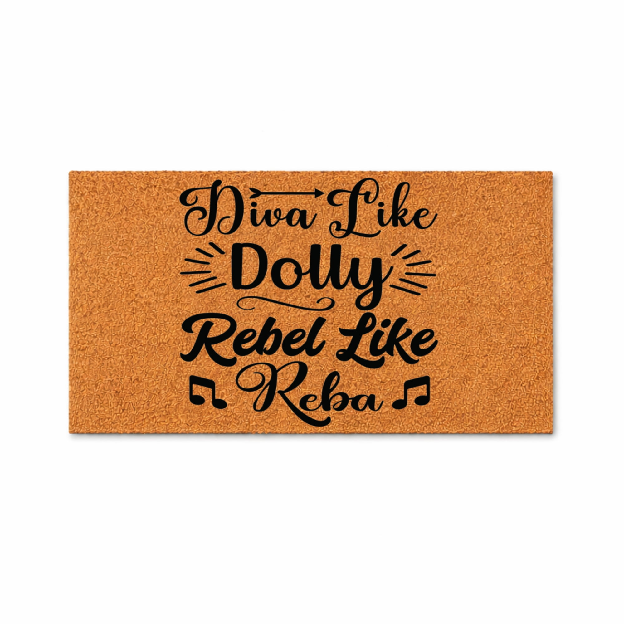 Diva Like Dolly Rebel Like Reba Doormat, Decorative Outdoor Entryway ...