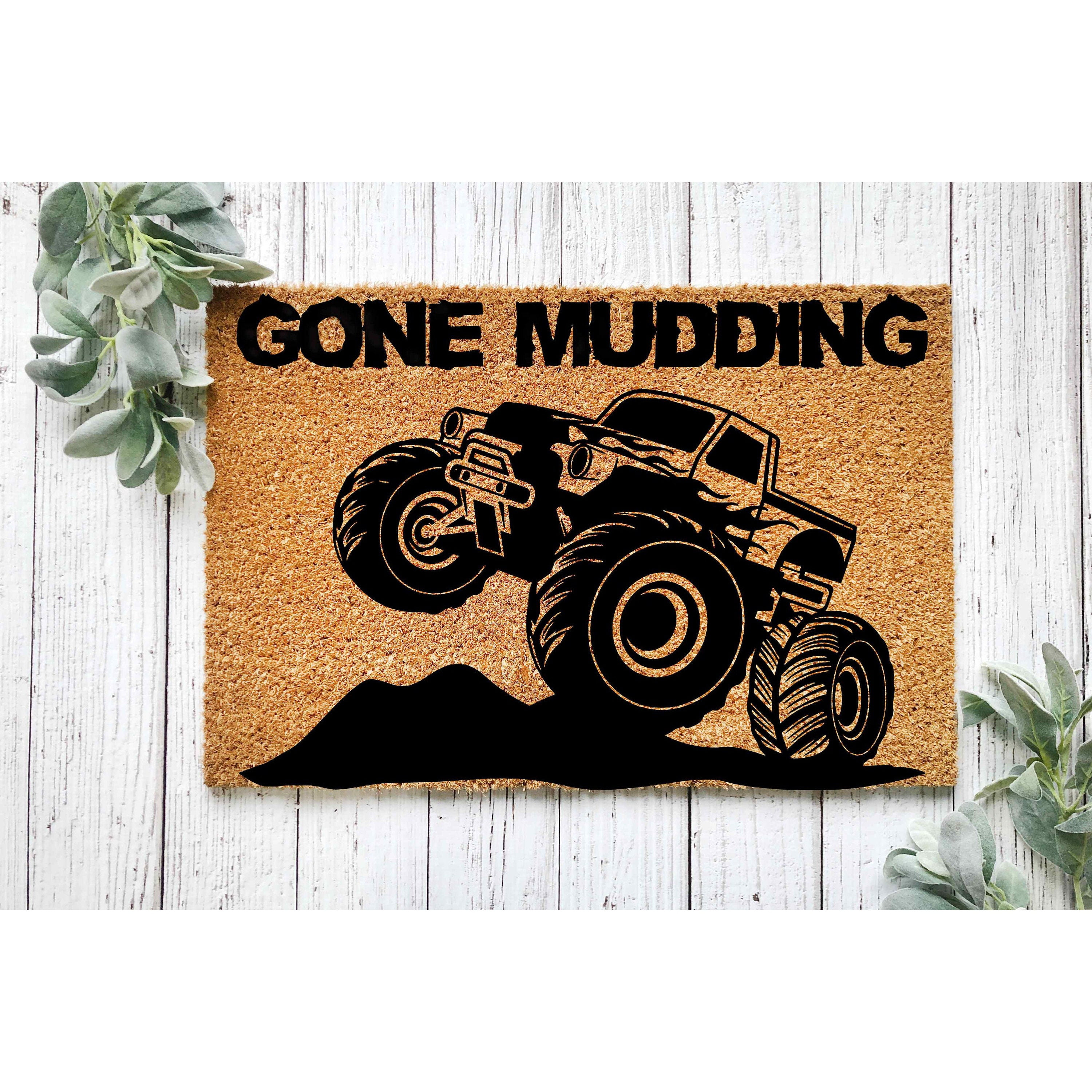 Doormat Gone Mudding Trucking Offroad Welcome Mat Funny Doormat Funny ...
