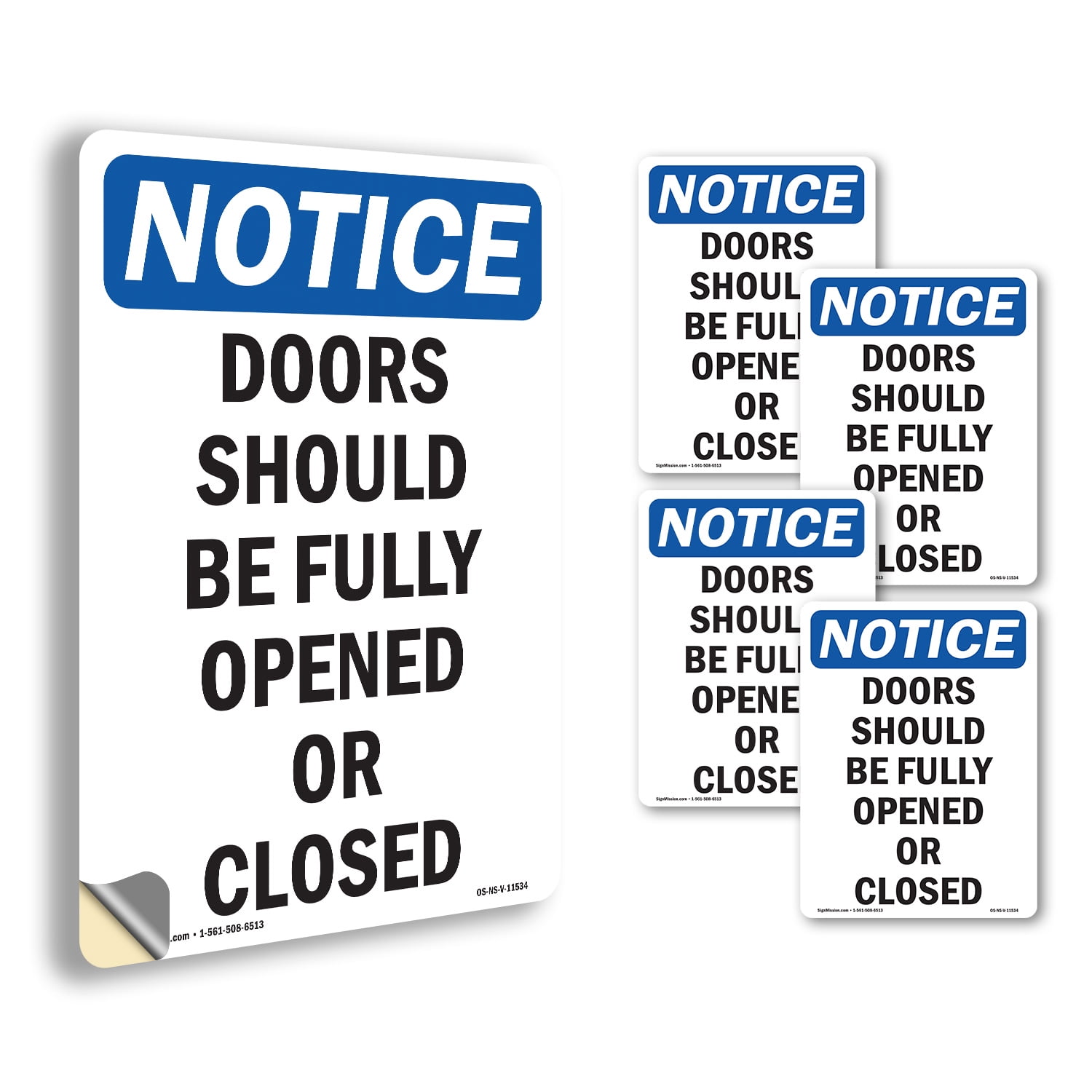Doors Should Be Fully Opened Or Closed OSHA Notice Vinyl Decal Label 24 ...
