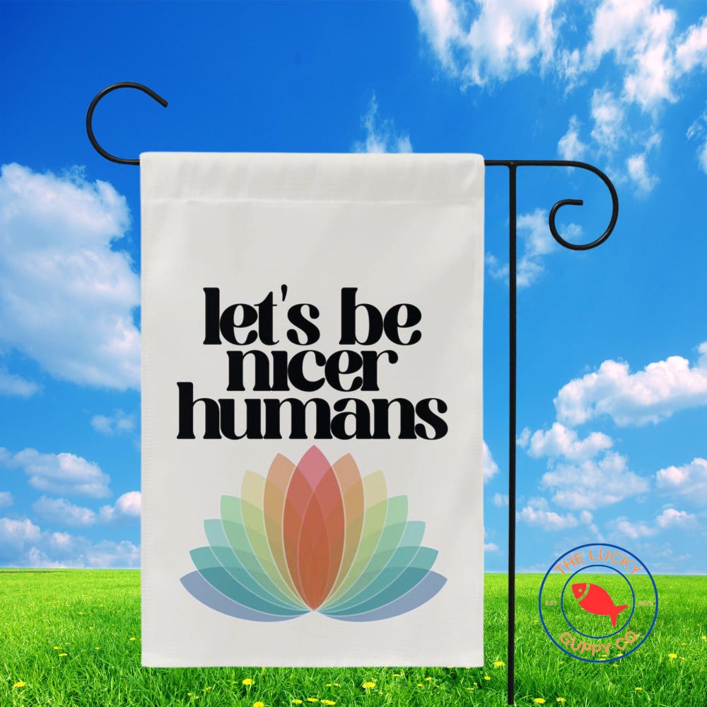 Dopaflag let's be nicer humans lotus flower flag, still we rise, power ...