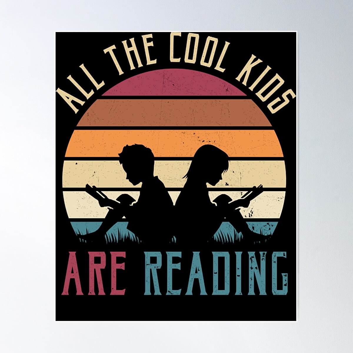 Dopaprint UNFRAMED PAPER POSTER All The Cool Kids Are Reading Book ...
