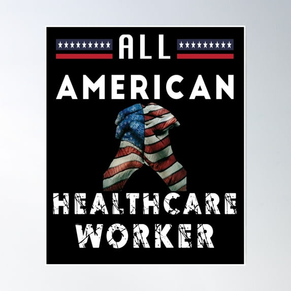 Dopaprint UNFRAMED PAPER POSTER All American Healthcare Worker,Happy ...