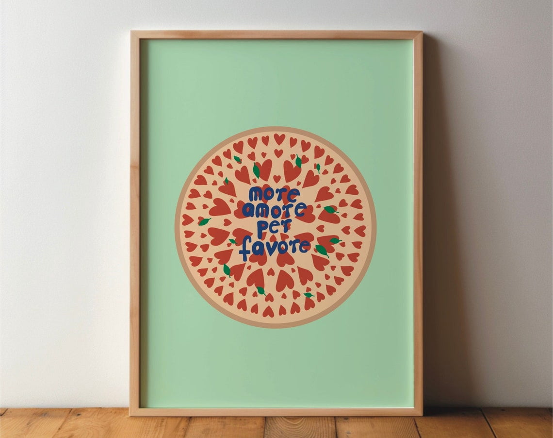 Dopaprint UNFRAMED PAPER POSTER More Amore Per Favore Pizza Poster ...