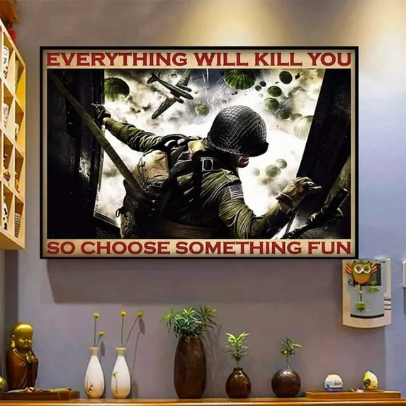 Dopaprint UNFRAMED PAPER POSTER Army Veteran Everything Will Kil.L You ...