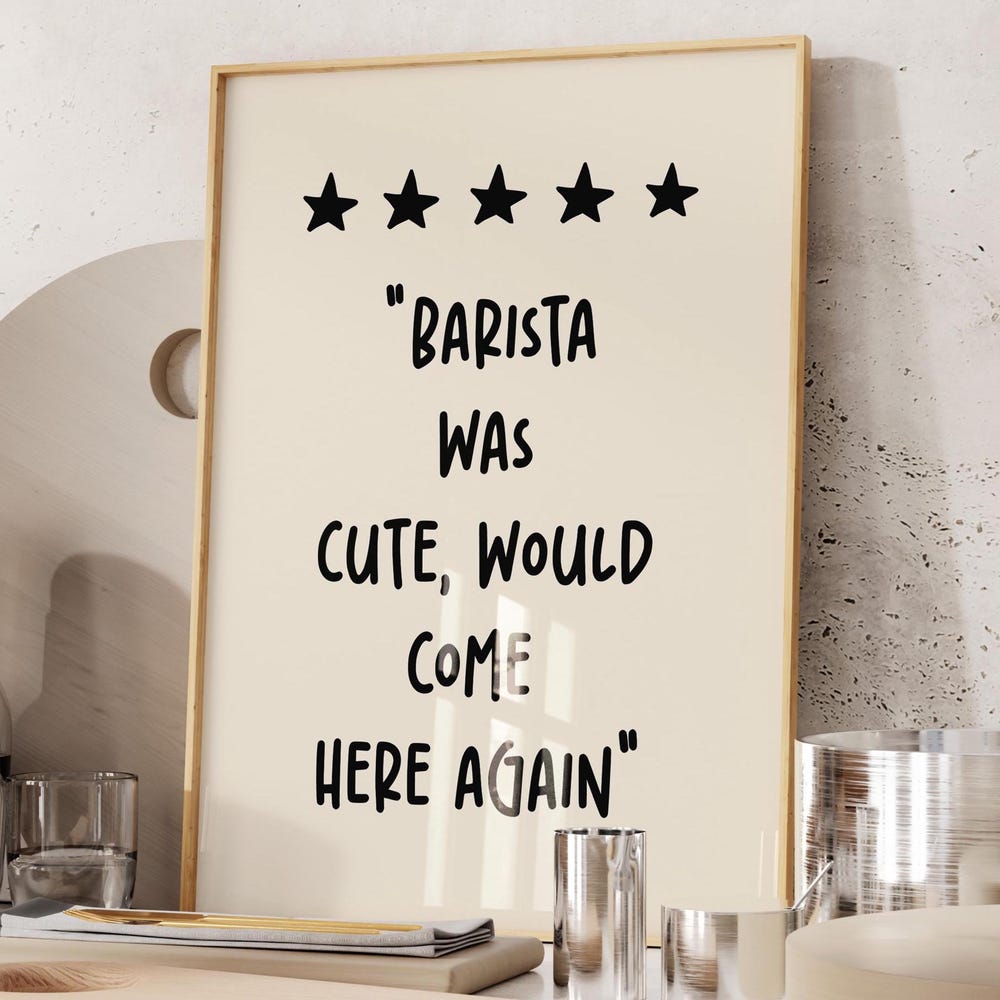 Dopaprint UNFRAMED PAPER POSTER Barista Was Cute Kitchen Decor Coffee ...
