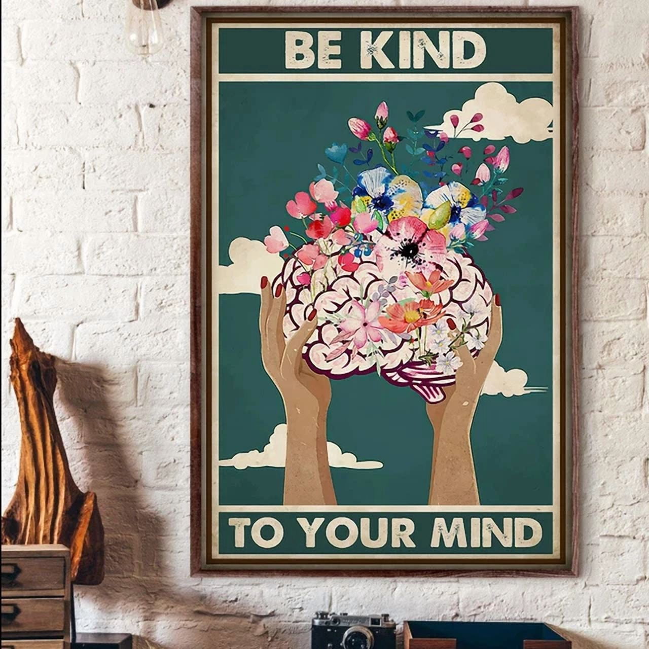 Dopaprint UNFRAMED PAPER POSTER Be Kind To Your Mind Brain Flower ...