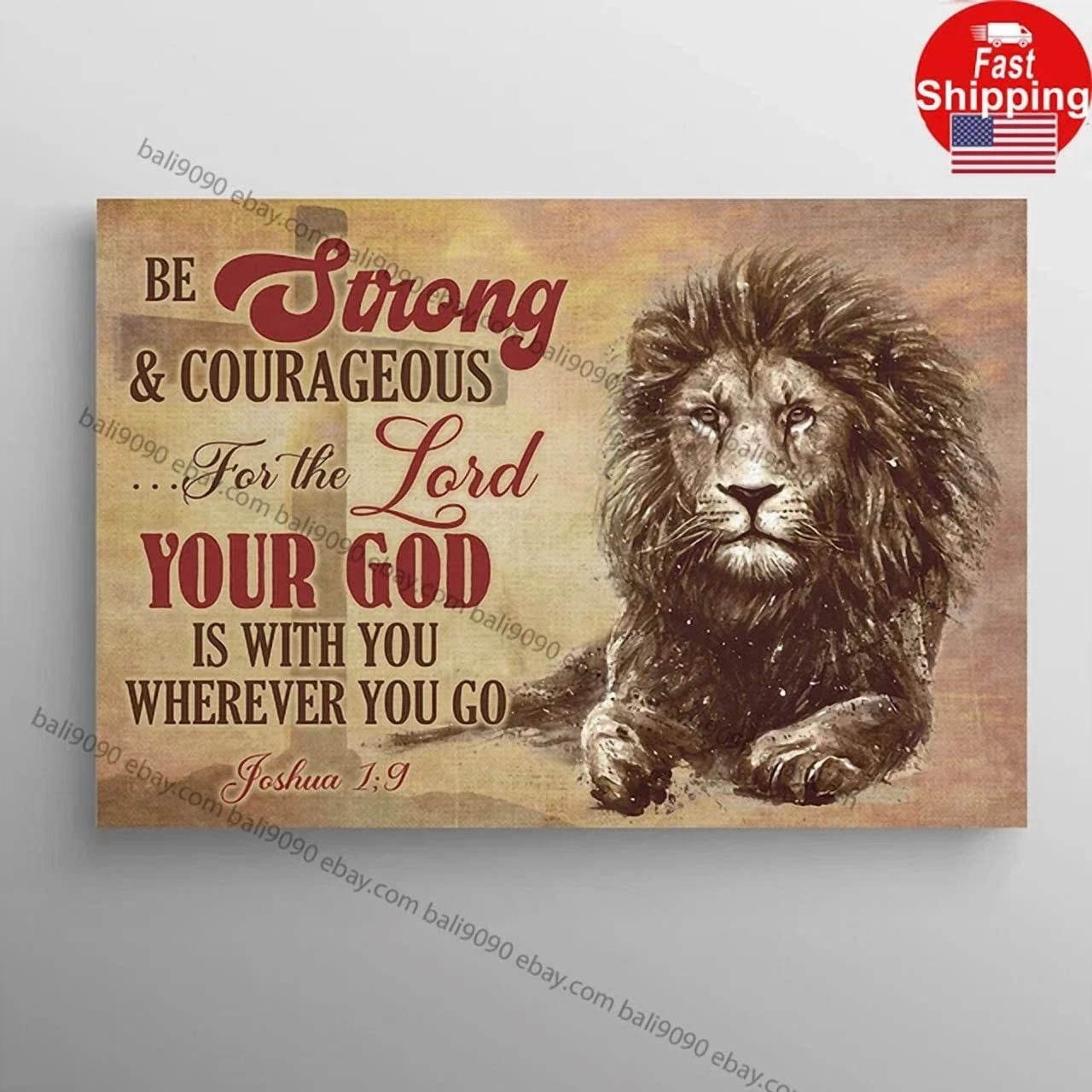 Dopaprint UNFRAMED PAPER POSTER Be Strong And Courageous For The Lord ...