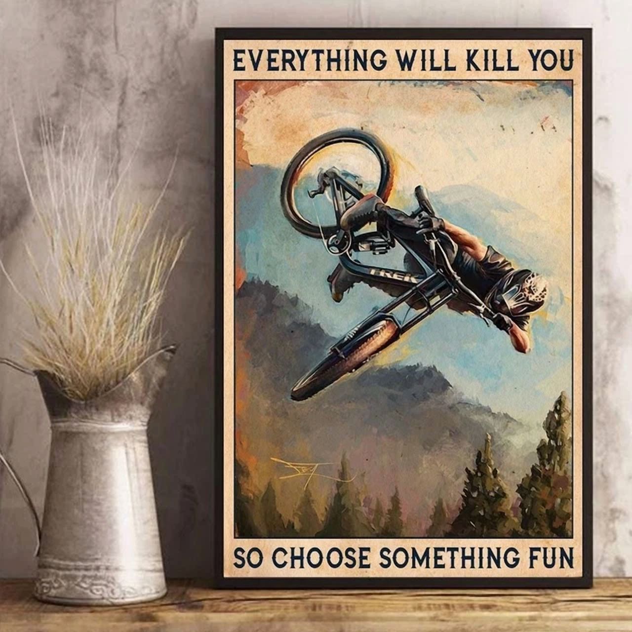 Dopaprint UNFRAMED PAPER POSTER Biking Poster Everything Will Kill You ...