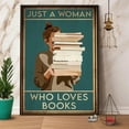 Dopaprint UNFRAMED PAPER POSTER Books Just A Woman Who Loves Books ...