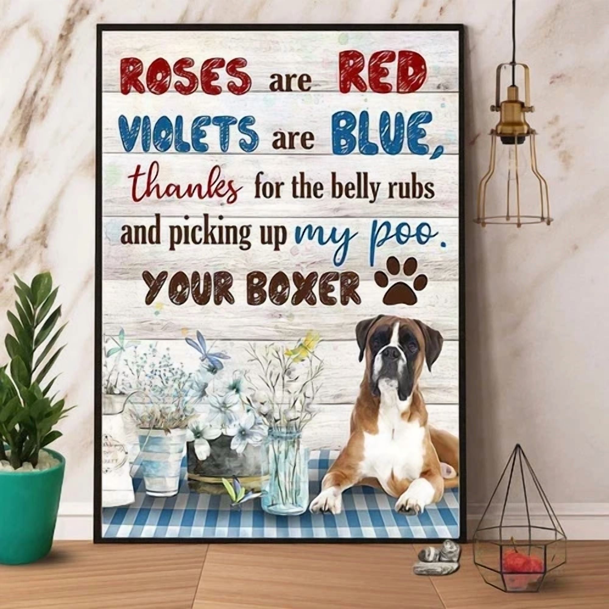 Dopaprint UNFRAMED PAPER POSTER Boxer Roes Are Red Violets Are Blue ...