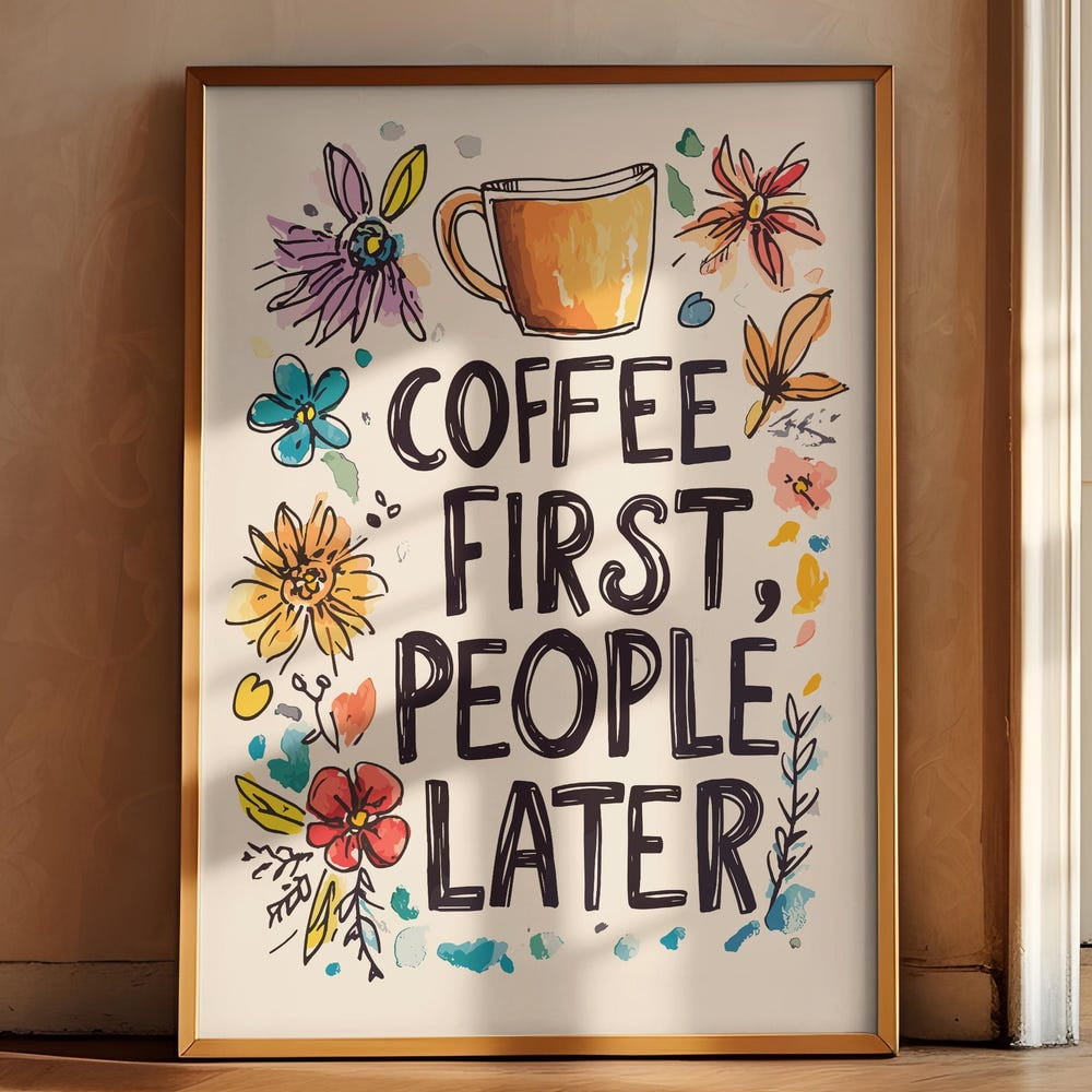 Dopaprint UNFRAMED PAPER POSTER Coffee First Poster, Coffee Lover Decor ...