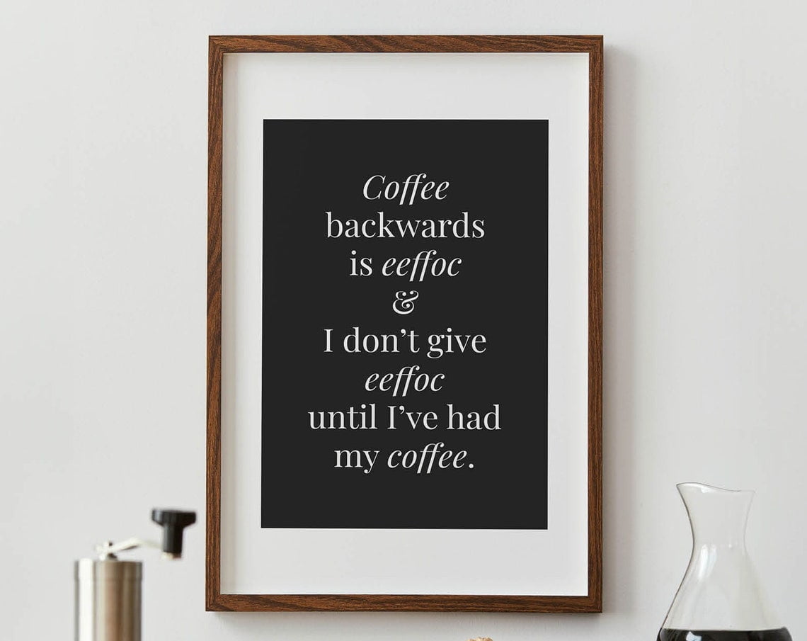 Dopaprint UNFRAMED PAPER POSTER Coffee Quote Print Kitchen Art Wall ...