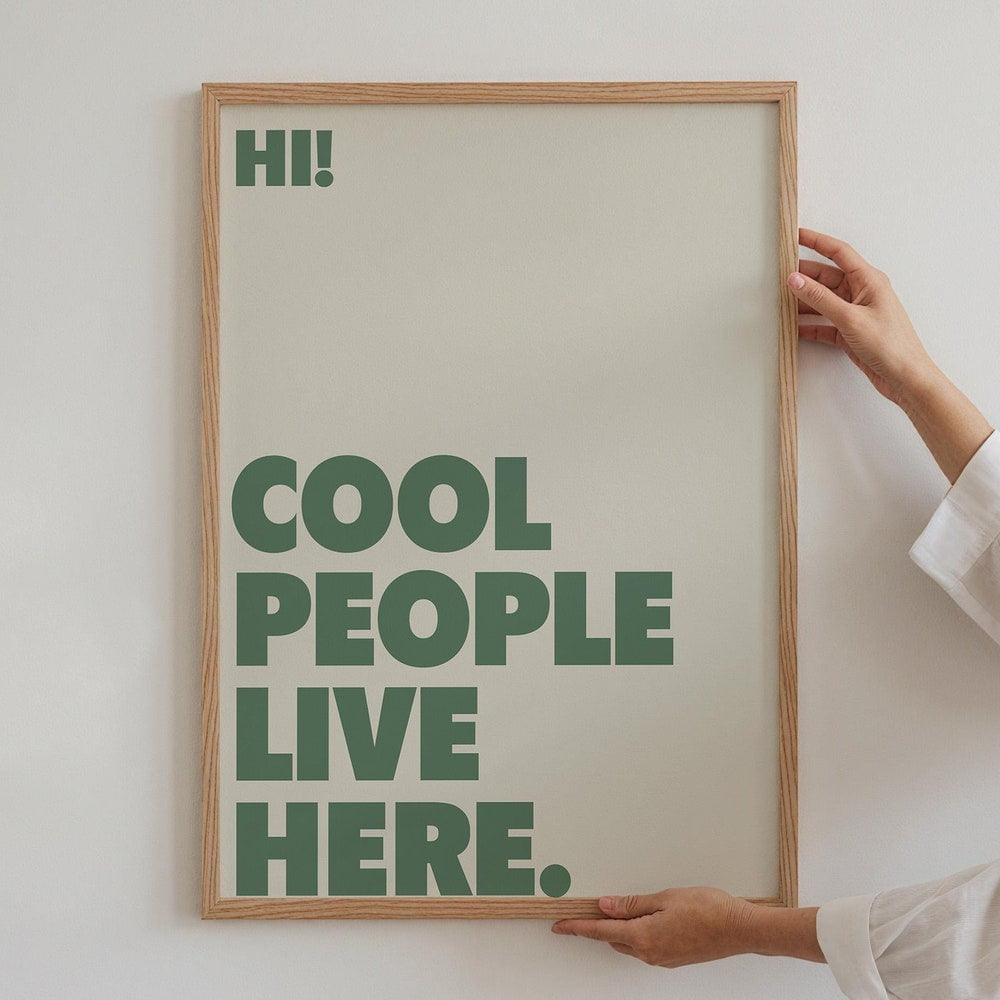 Dopaprint UNFRAMED PAPER POSTER Cool People Live Here Print, Typography ...