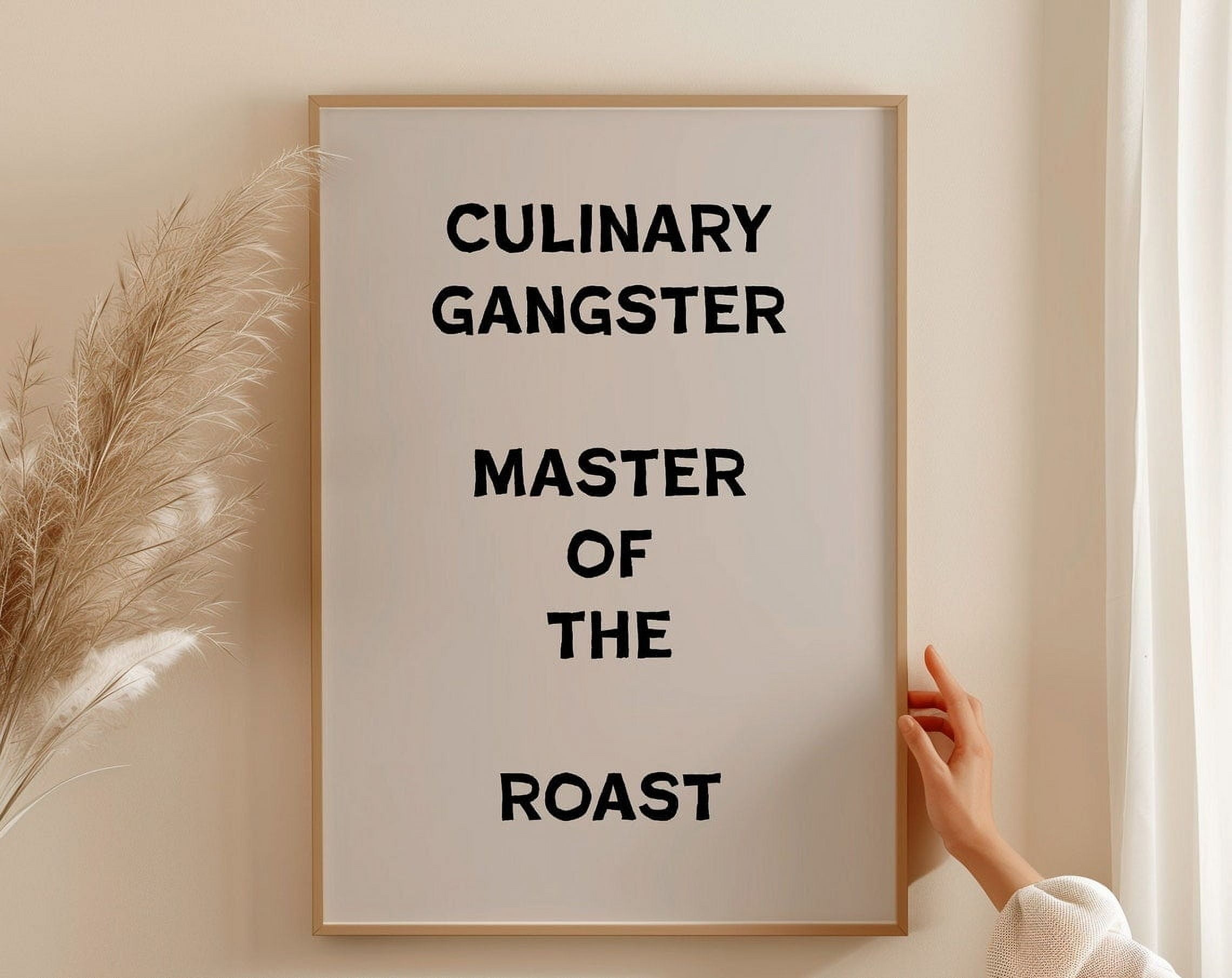 Dopaprint UNFRAMED PAPER POSTER Culinary Gangster Funny Kitchen Decor ...
