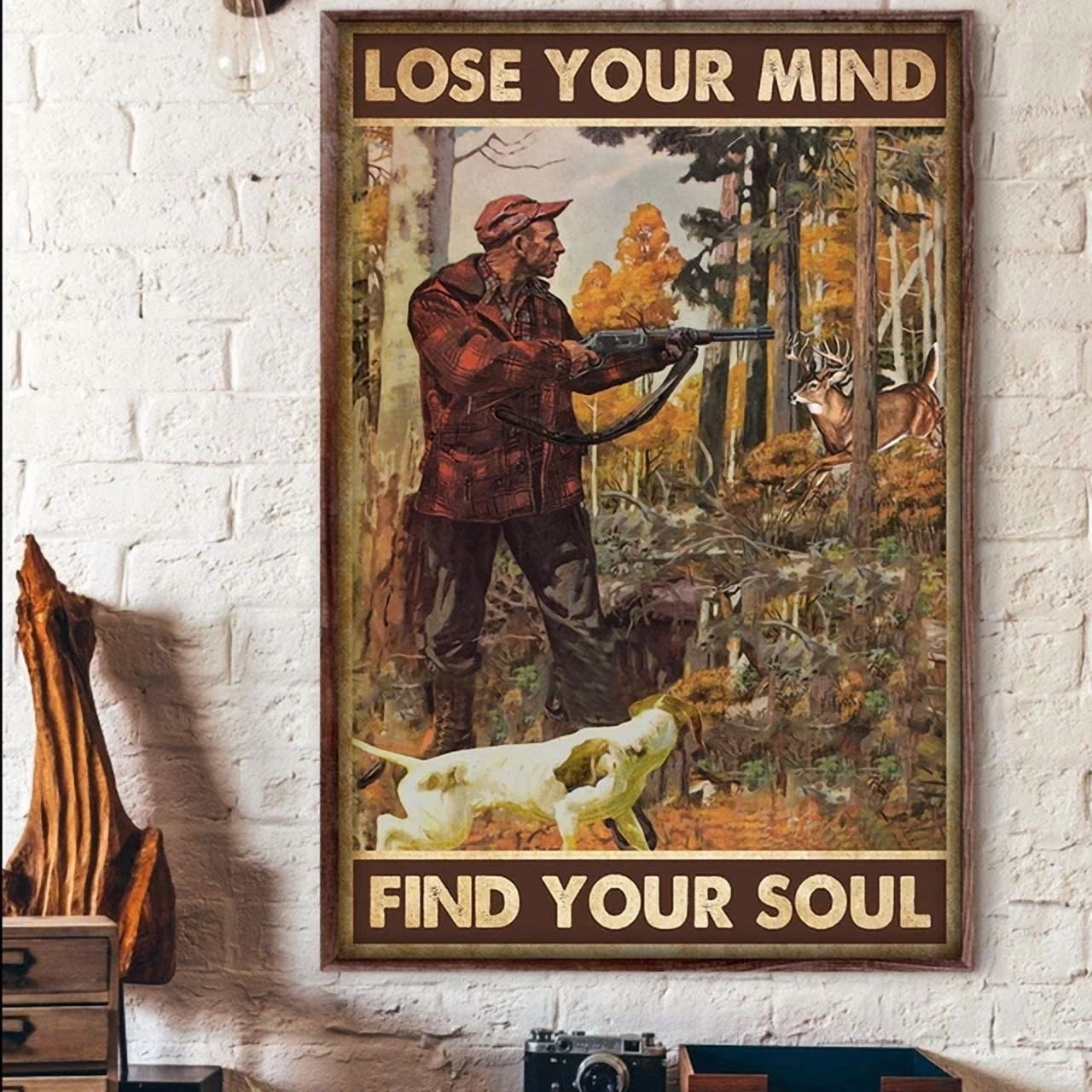 Dopaprint UNFRAMED PAPER POSTER Deer Hunting Lose Your Mind Find Your ...