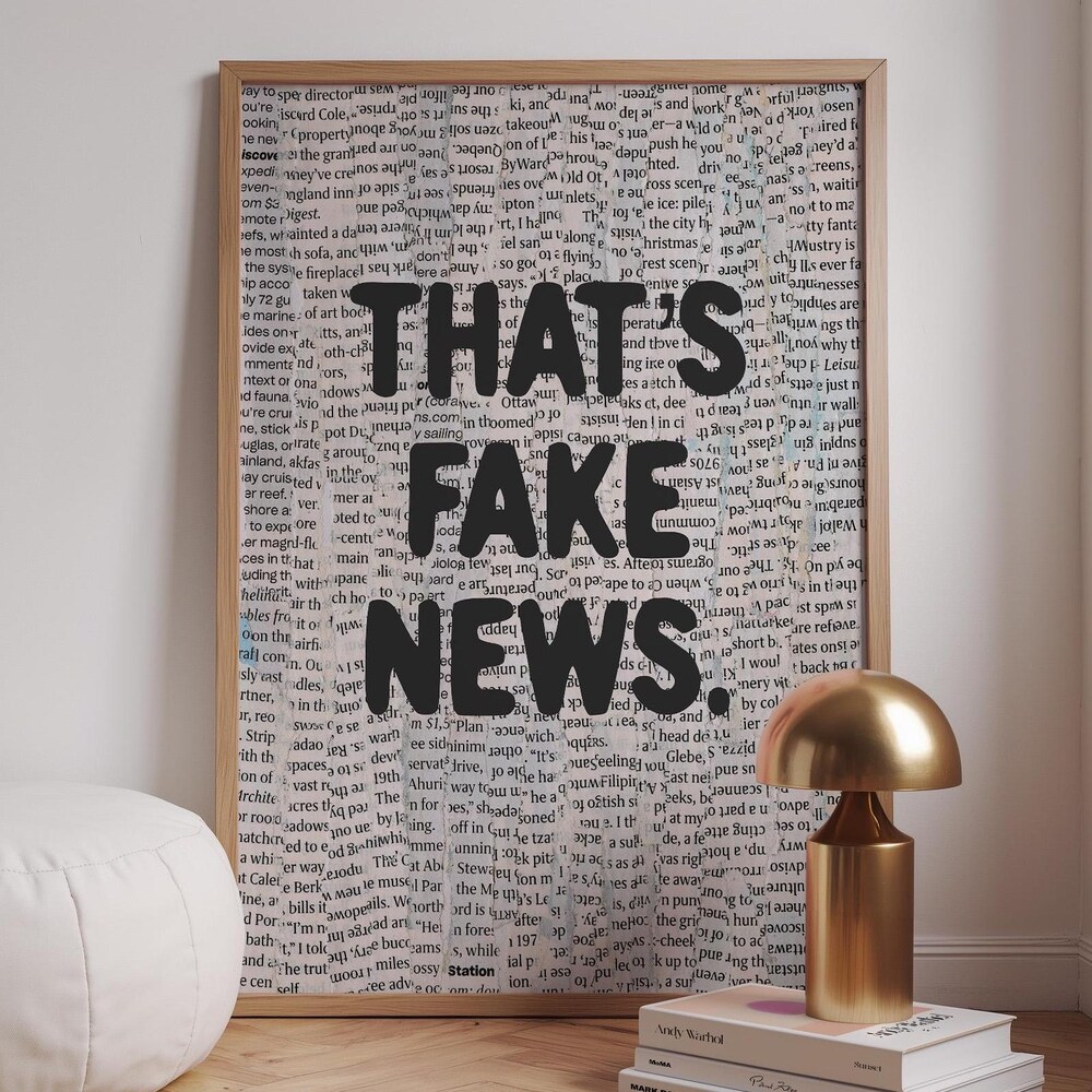 Dopaprint UNFRAMED PAPER POSTER That'S Fake News Bedroom Print, Cool ...