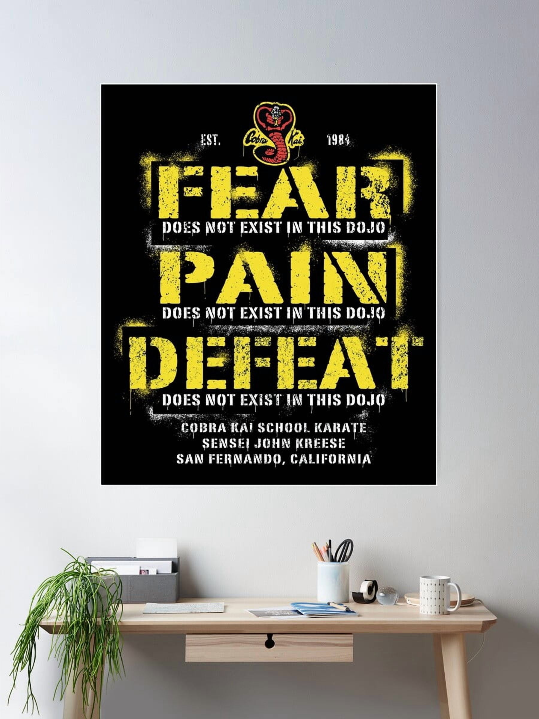 Dopaprint UNFRAMED PAPER POSTER Fear, Pain, Defeat Does Not Exist In ...