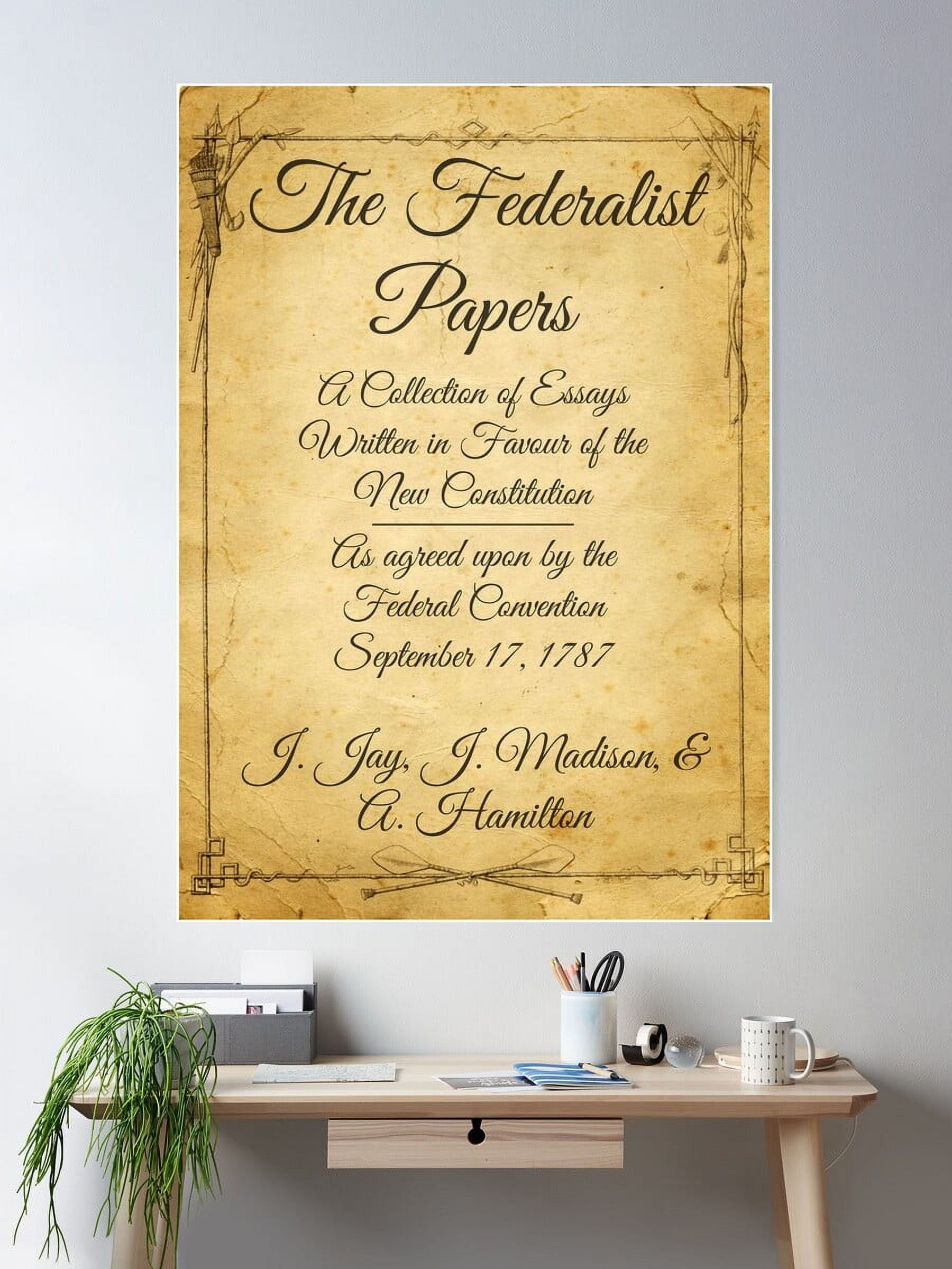 Dopaprint UNFRAMED PAPER POSTER The Federalist Papers - Us Constitution ...