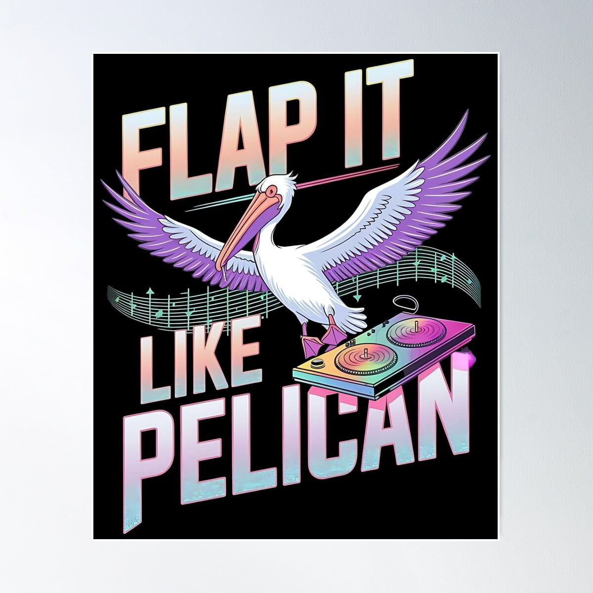 Dopaprint UNFRAMED PAPER POSTER Flap It Like Pelican - The Pelicans ...