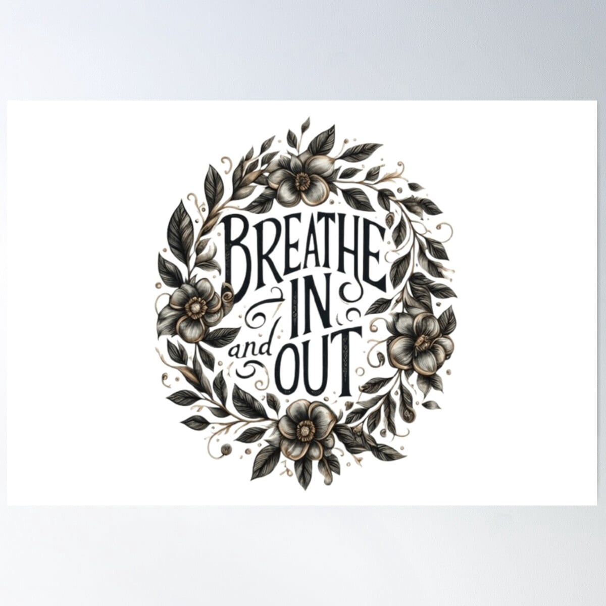 Dopaprint UNFRAMED PAPER POSTER Floral Motivational Quote Design ...