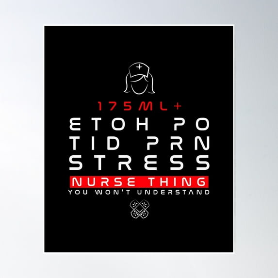 Dopaprint UNFRAMED PAPER POSTER Funny 175Ml Po Tid Prn Nurse Thing ...