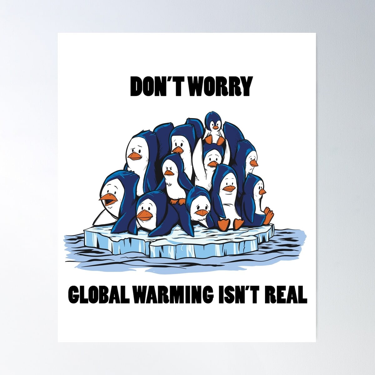 Dopaprint UNFRAMED PAPER POSTER Funny Global Warming Poster I Penguin I ...