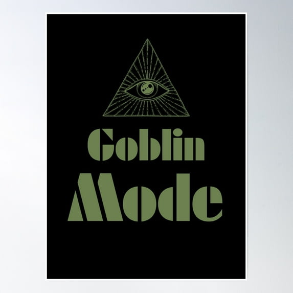 Dopaprint UNFRAMED PAPER POSTER Goblin Mode: All-Seeing Goblin Poster ...
